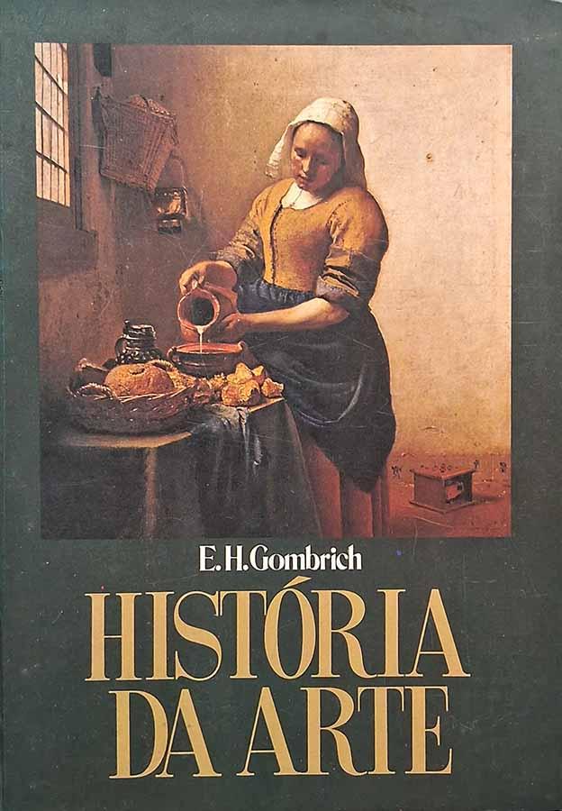 História da Arte [Autor: Gombrich] - SEBO RS RARIDADES