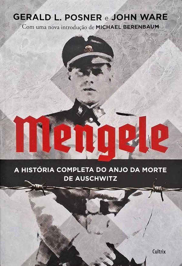 Mengele: Anjo da Morte de Auschwitz - SEBO RS RARIDADES
